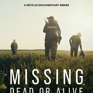 Desapariciones: ¿Vivos o muertos? - Serie 2023 - SensaCine.com