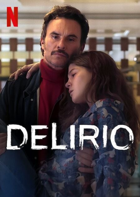 Delirio - Serie 2025 - SensaCine.com