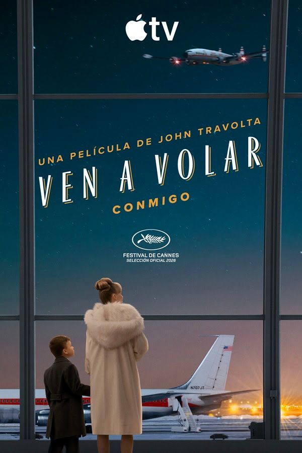 Ven a volar conmigo - Película 2026 - SensaCine.com