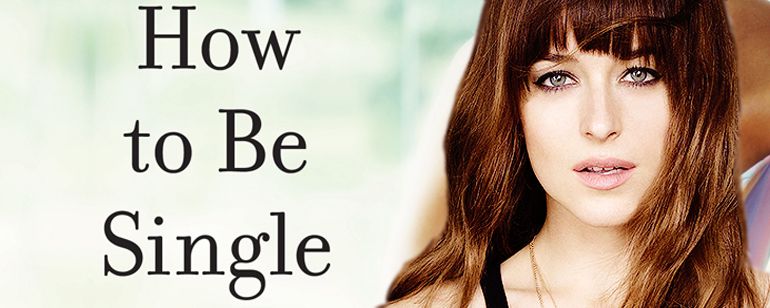 Primer vistazo a Dakota Johnson y Rebel Wilson en ‘How to Be Single ...