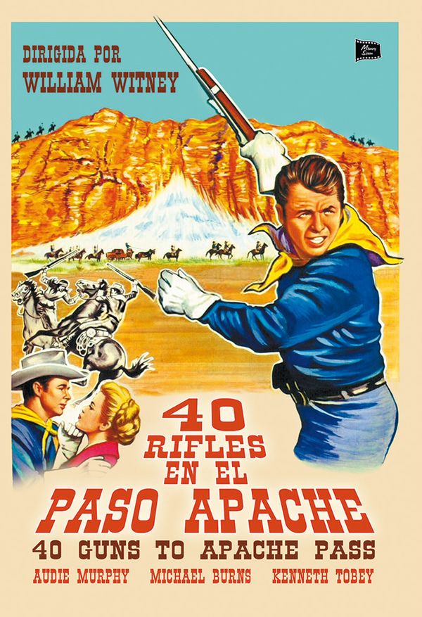 40 Rifles en el paso Apache - Película 1967 - SensaCine.com