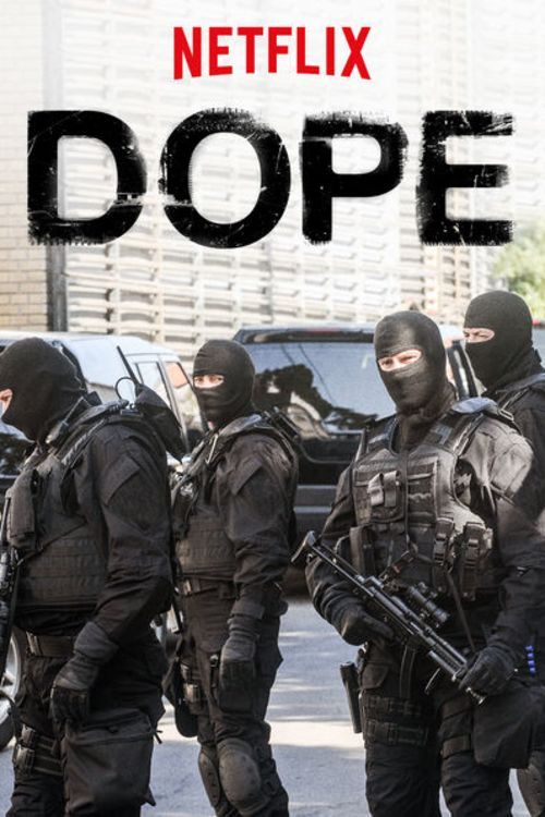 Dope (2017) - Serie 2017 - SensaCine.com