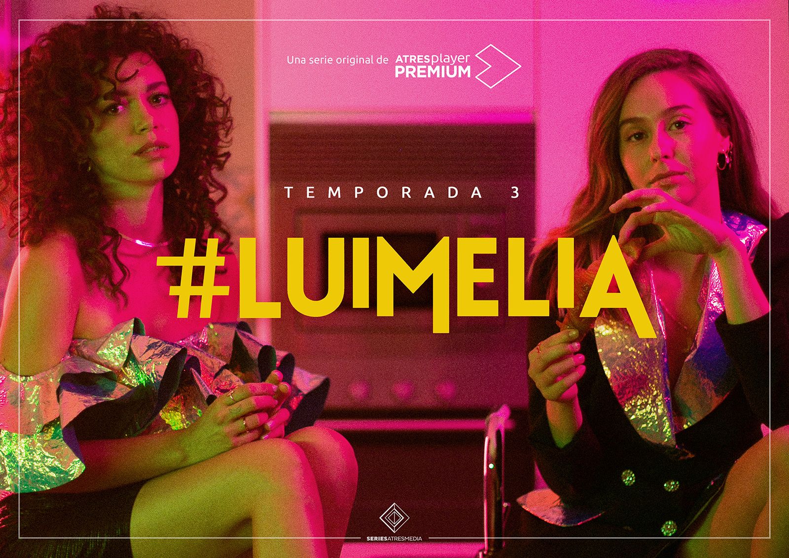 Cartel #Luimelia temporada 3 - Cartel 10 sobre 52 - SensaCine.com