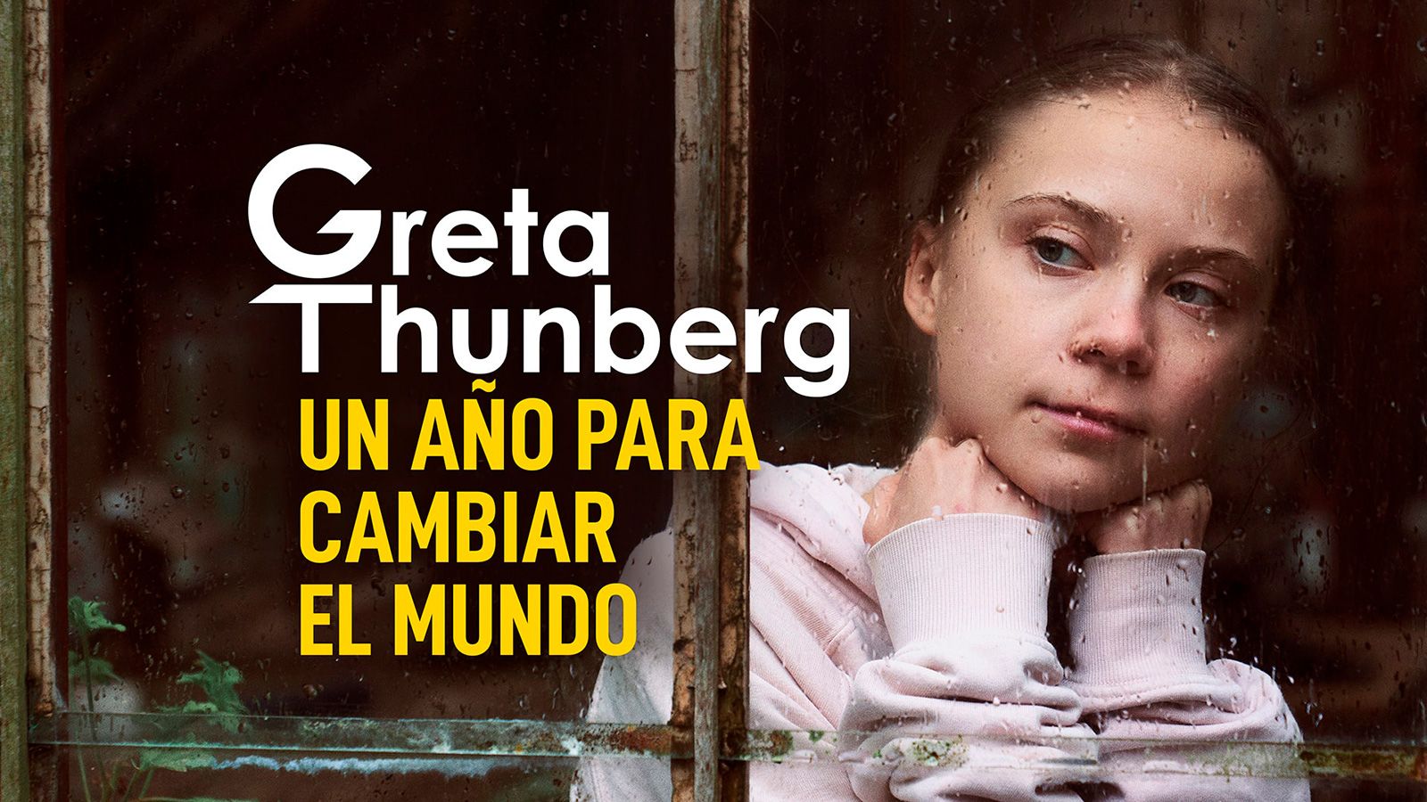 Cartel Greta Thunberg: un año para cambiar el mundo temporada 1 ...