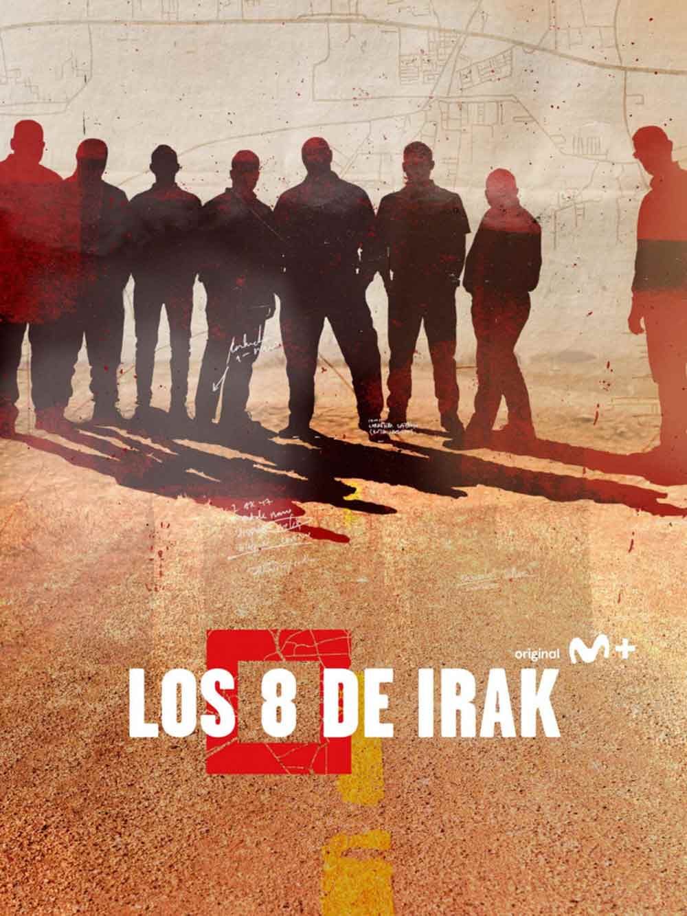 Los 8 de Irak - Serie 2022 - SensaCine.com