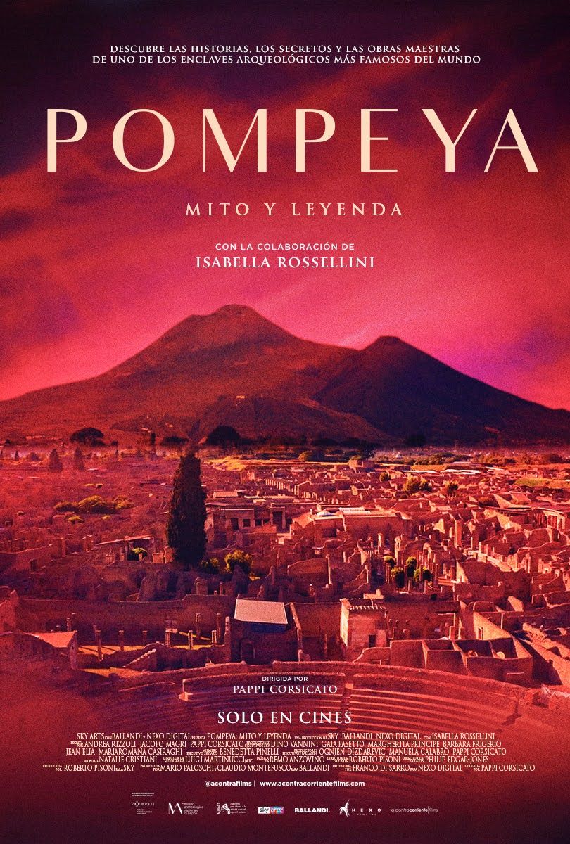 Pompeya. Mito y leyenda - Documental 2022 - SensaCine.com
